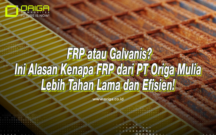 Catalog Pro | CatalogPro News : ORIGA MULIA FRP - FRP atau Galvanis ...