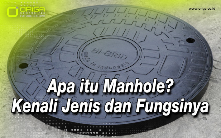 Catalog Pro | CatalogPro News : ORIGA MULIA FRP - Apa itu Manhole ...